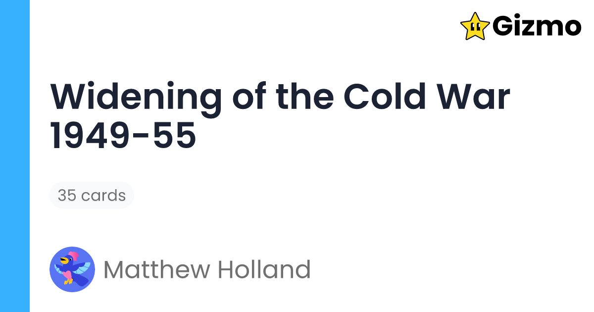 Widening Of the Cold War 1949-55 | Flashcards