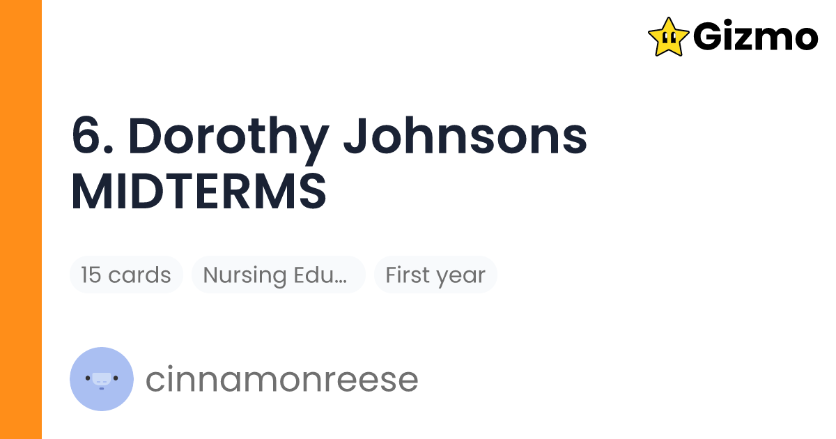 6. Dorothy Johnsons Midterms | Flashcards
