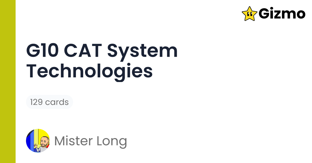 G10 Cat System Technologies | Flashcards