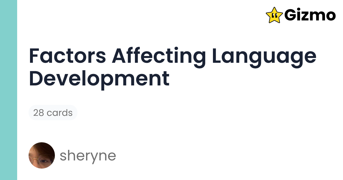 Factors Affecting Language Development | Flashcards