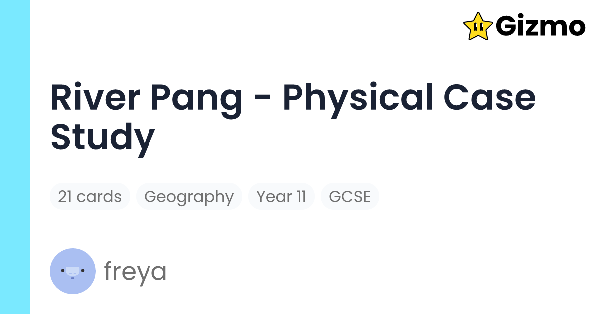 River Pang - Physical Case Study | Flashcards