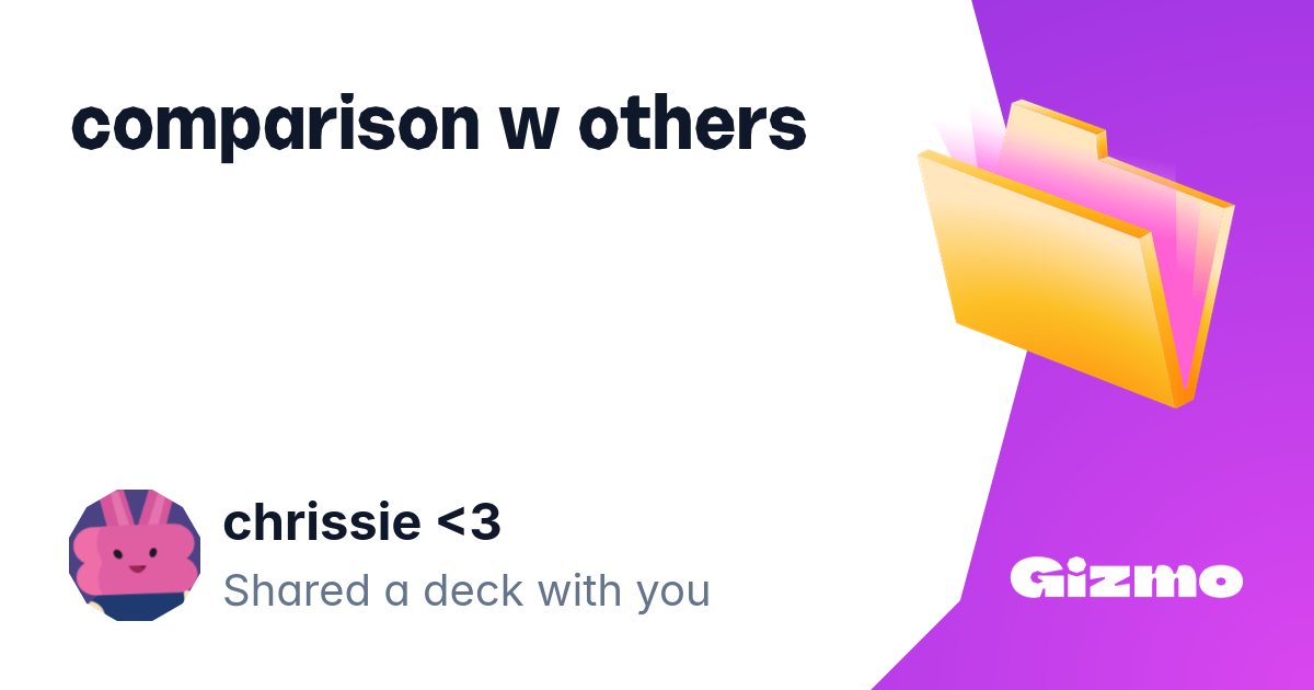 Comparison W Others | Flashcards