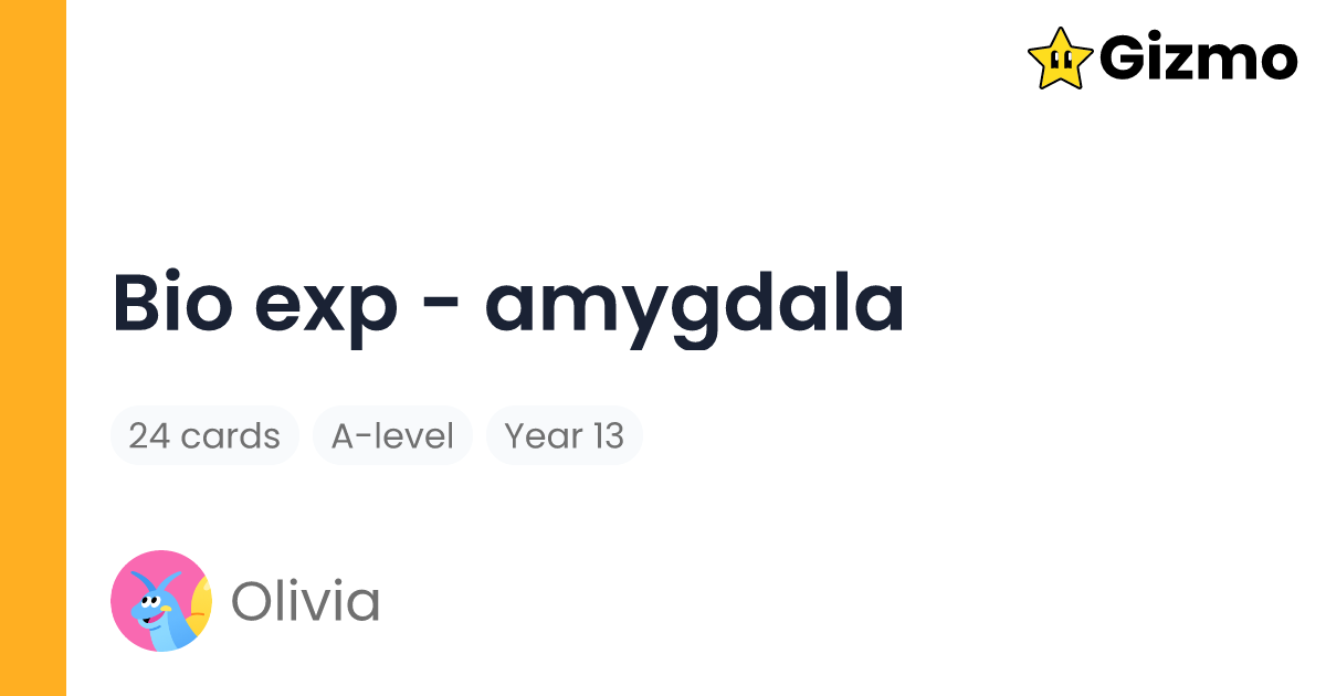 Bio Exp - Amygdala | Flashcards