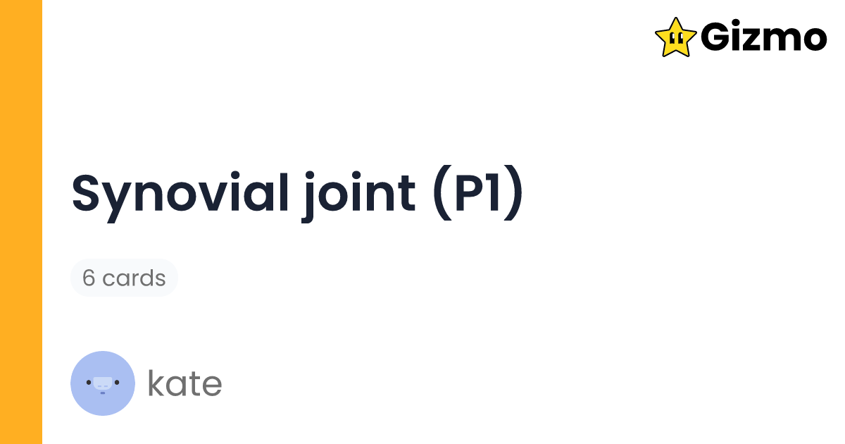 Synovial Joint (p1) | Flashcards