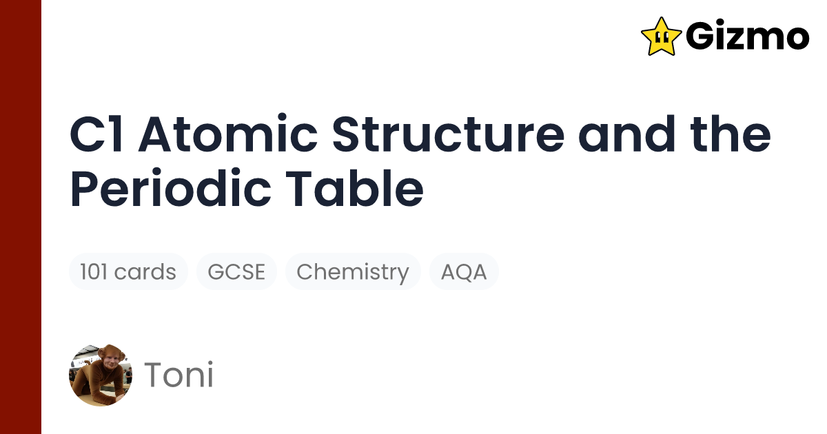 C1 Atomic Structure and the Periodic Table | Flashcards