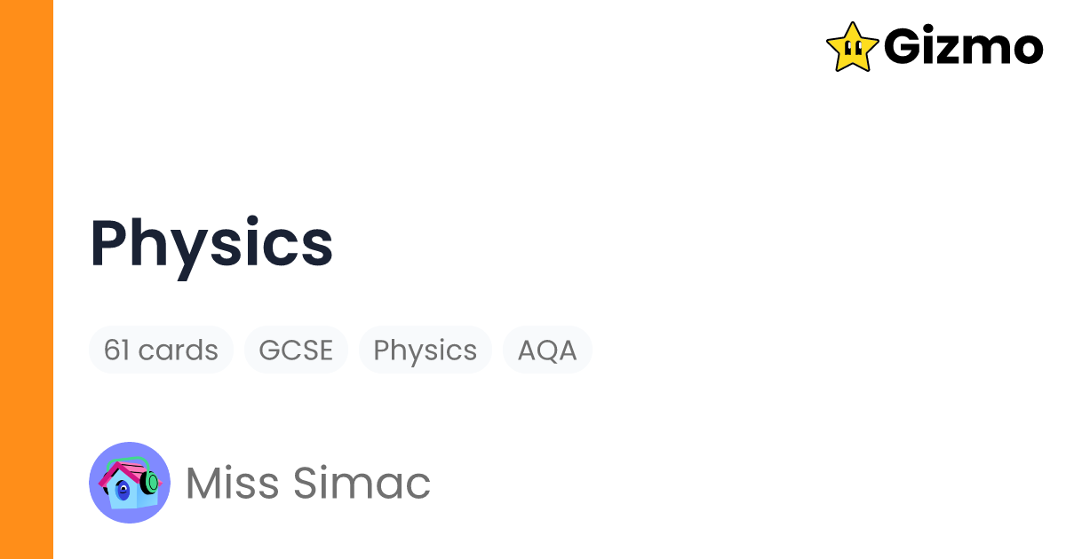 Physics | Flashcards