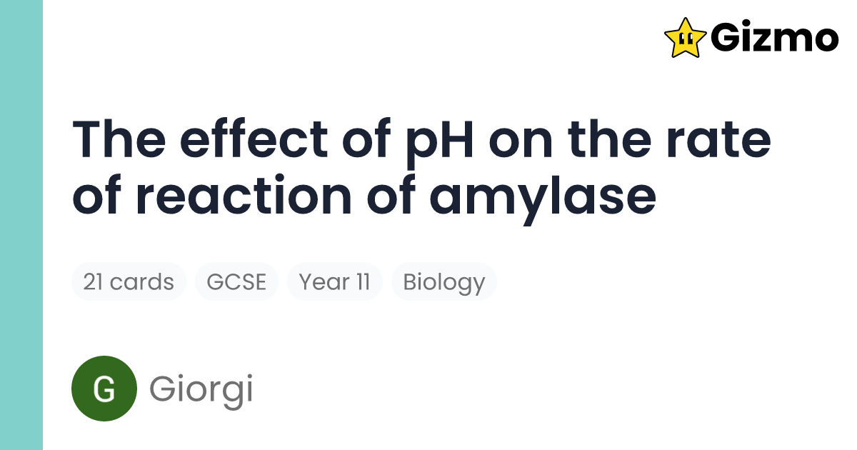 The Effect Of Ph on the Rate Of Reaction Of Amylase | Flashcards