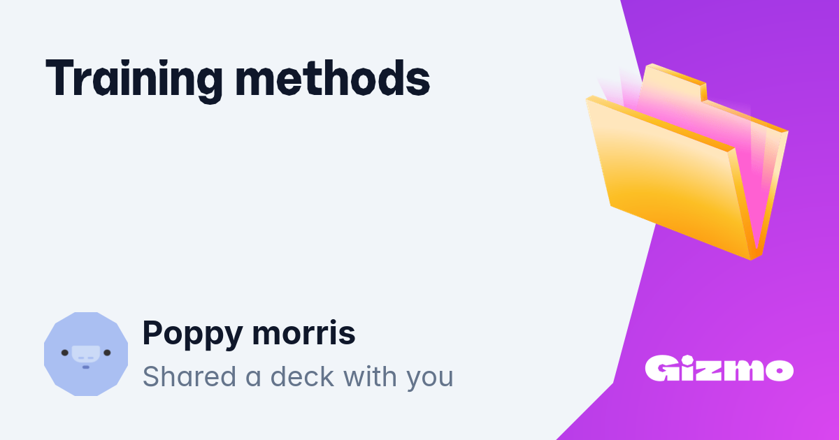 Training Methods | Flashcards