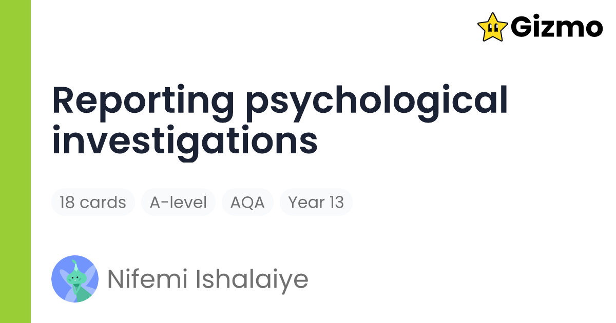 Reporting Psychological Investigations | Flashcards