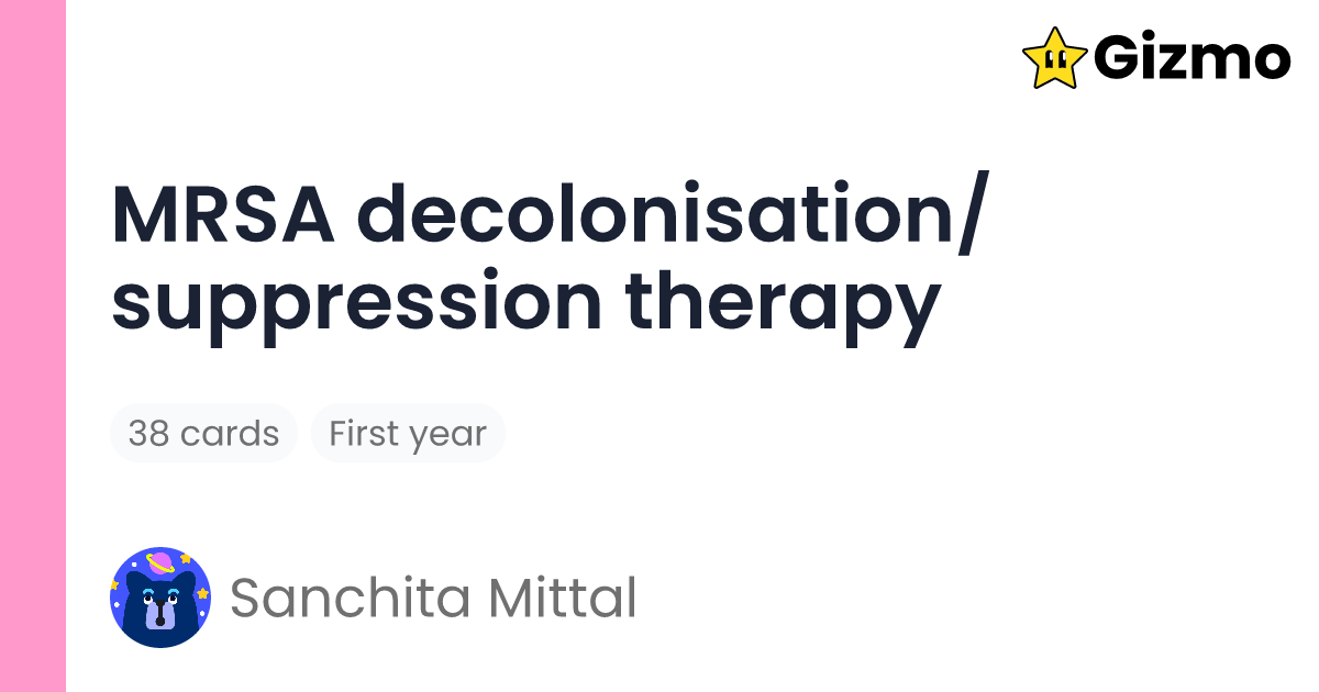 Mrsa Decolonisation/suppression Therapy | Flashcards