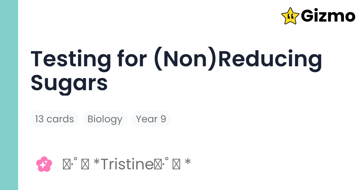 Testing for (non)reducing Sugars | Flashcards
