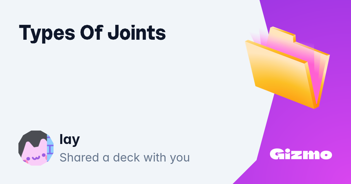 Types Of Joints | Flashcards