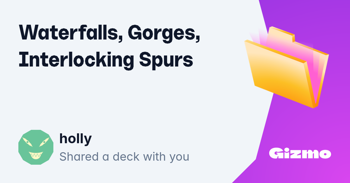 Waterfalls, Gorges, Interlocking Spurs | Flashcards