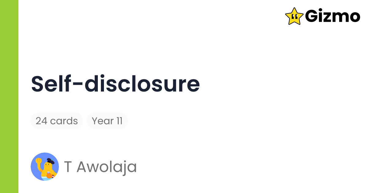 Self-disclosure | Flashcards