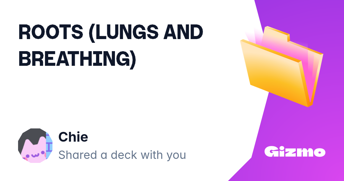 Roots lungs And Breathing Flashcards