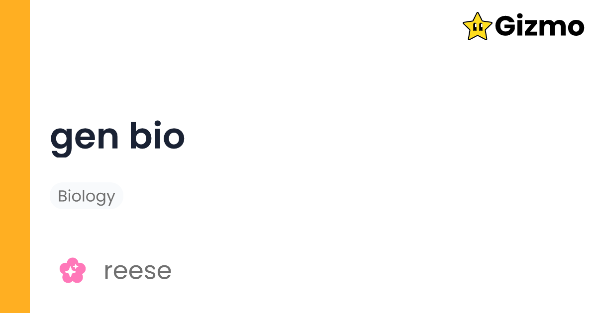Gen Bio | Flashcards