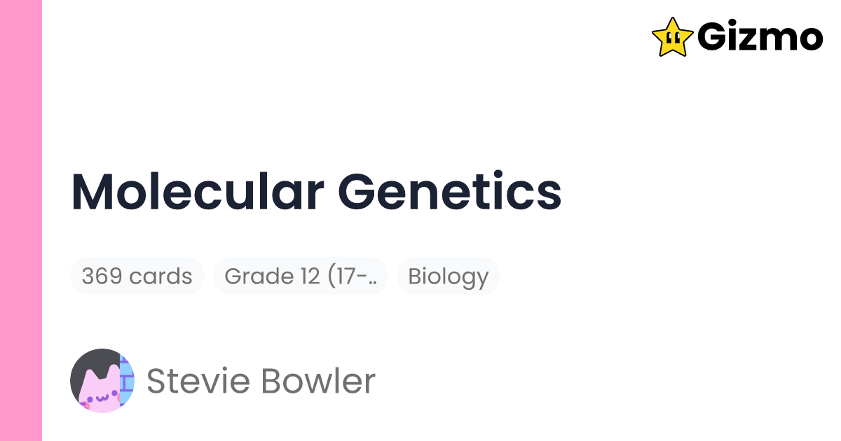Molecular Genetics | Flashcards