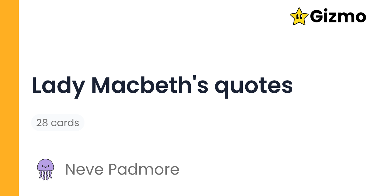 Lady Macbeth's Quotes | Flashcards