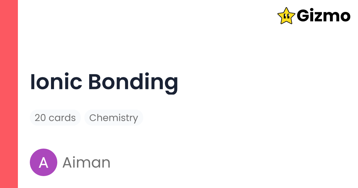 Ionic Bonding | Flashcards