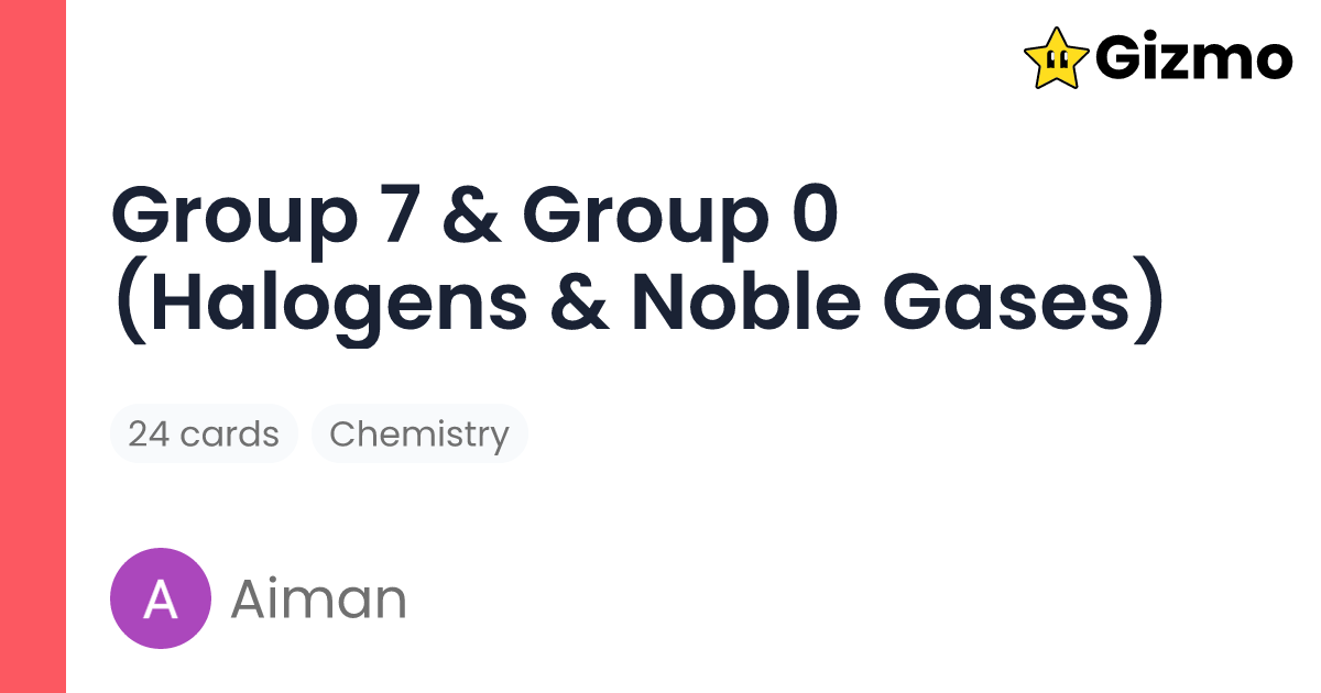 Group 7 & Group 0 (halogens & Noble Gases) | Flashcards