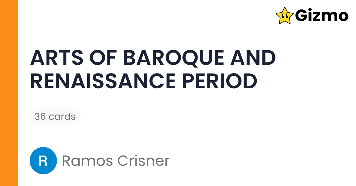 Arts Of Baroque and Renaissance Period | Flashcards