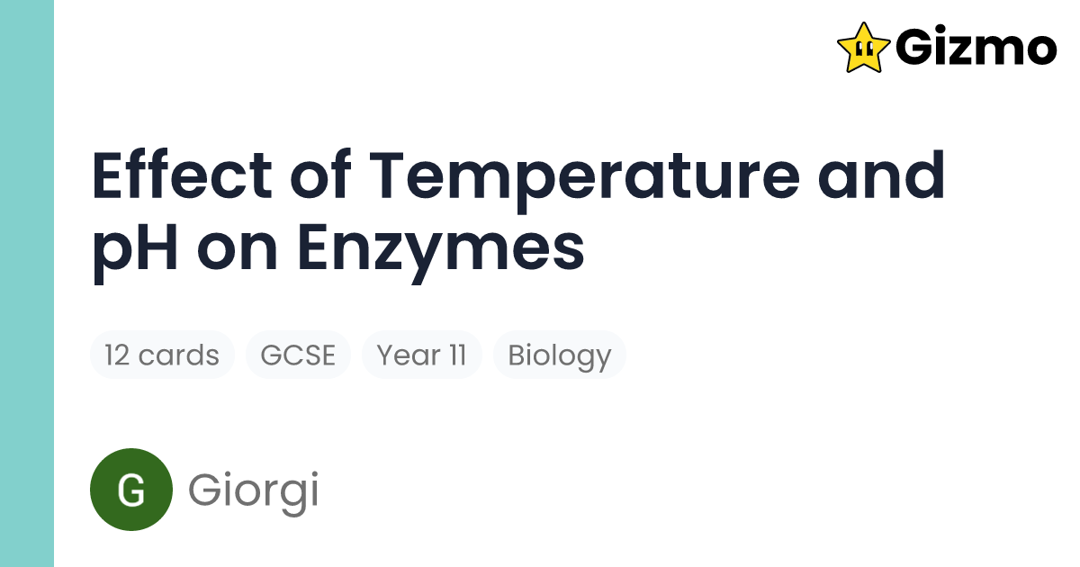 Effect Of Temperature and Ph on Enzymes | Flashcards