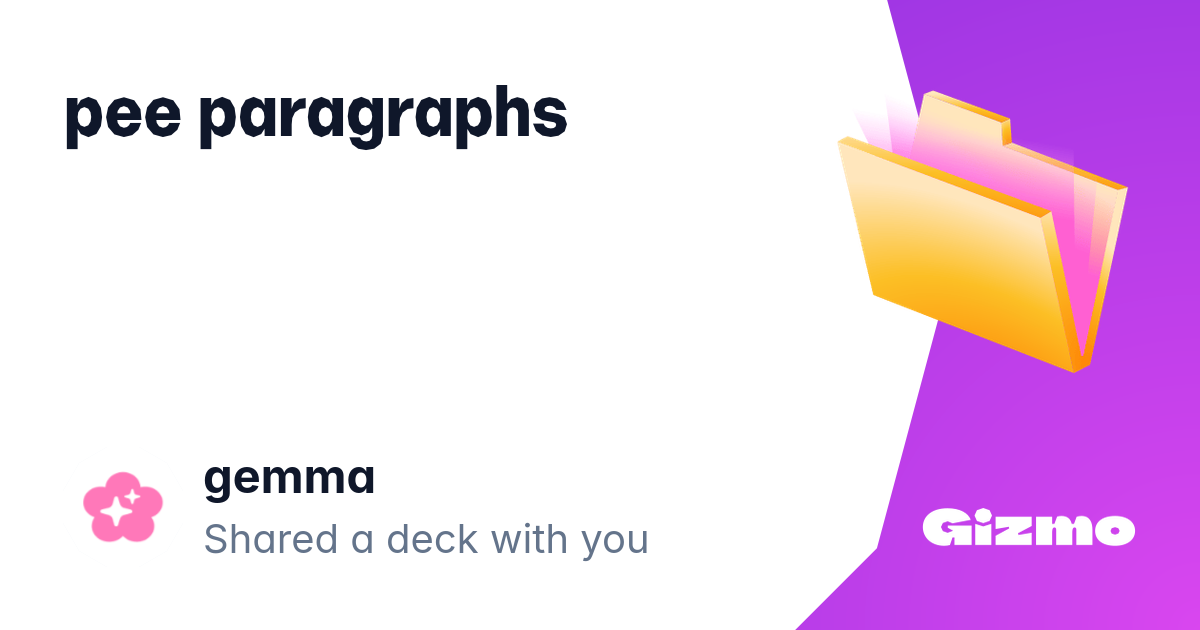 Pee Paragraphs | Flashcards