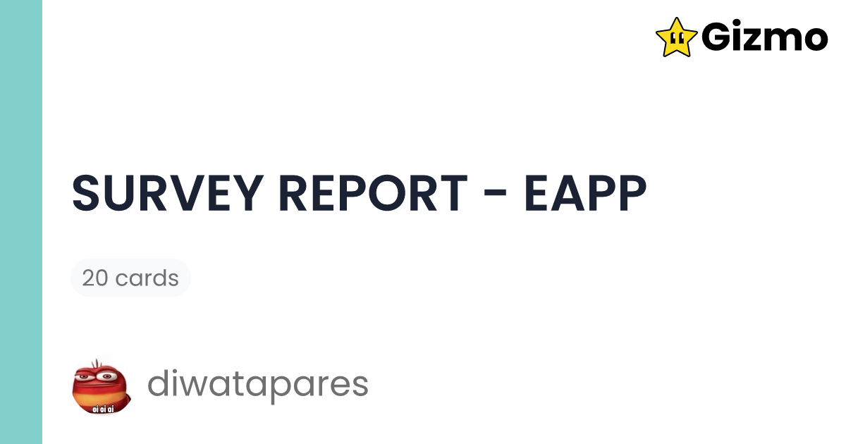 Survey Report - Eapp | Flashcards