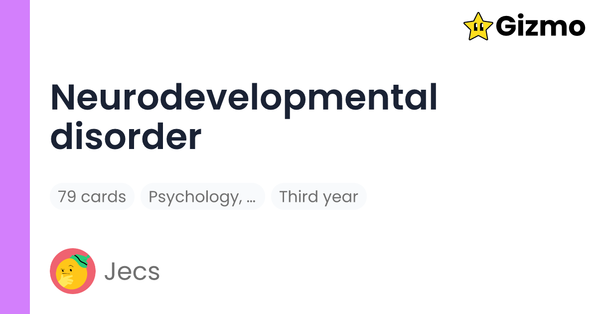 Neurodevelopmental Disorder | Flashcards
