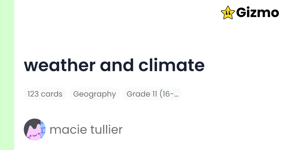 Weather and Climate | Flashcards
