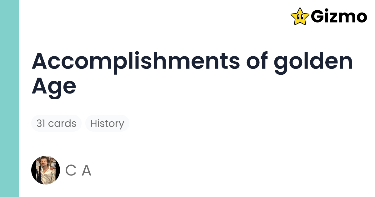 Accomplishments Of Golden Age | Flashcards