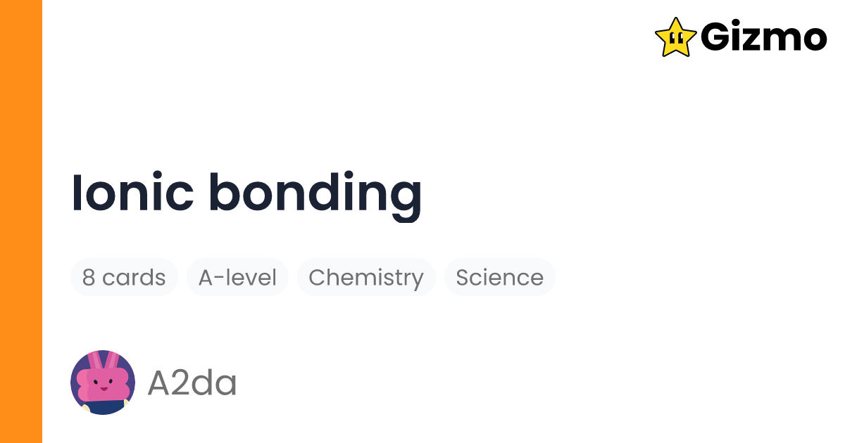 Ionic Bonding | Flashcards