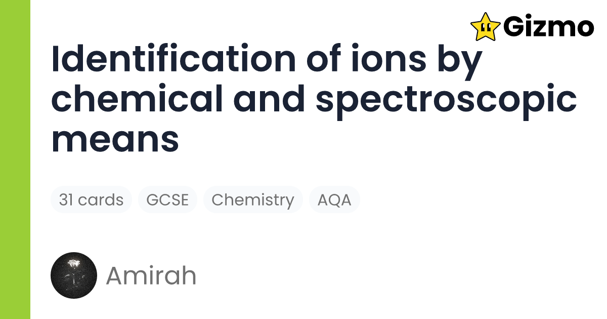 Identification Of Ions by Chemical and Spectroscopic Means | Flashcards