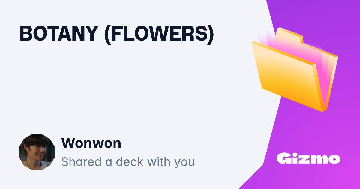 Botany (flowers) | Flashcards