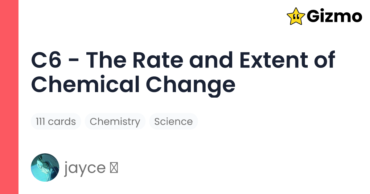 C6 - the Rate and Extent Of Chemical Change | Flashcards