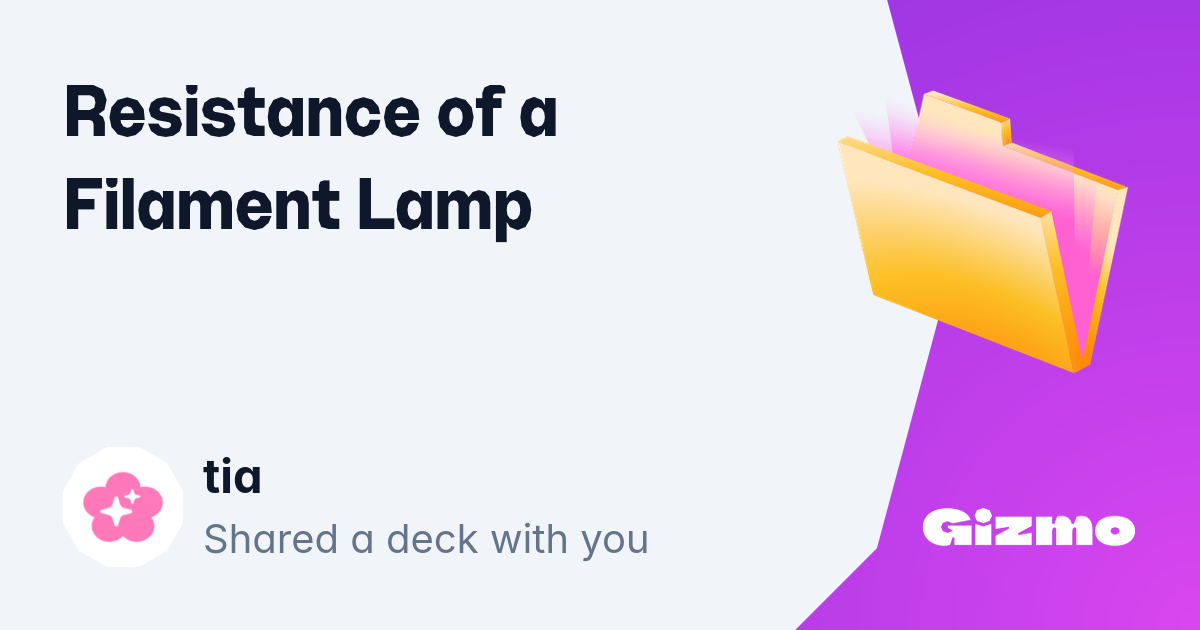 Resistance Of a Filament Lamp | Flashcards