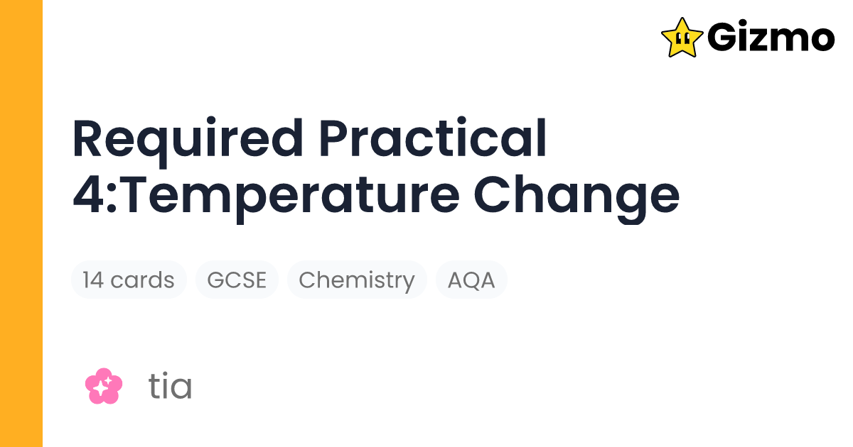 Required Practical 4:temperature Change | Flashcards