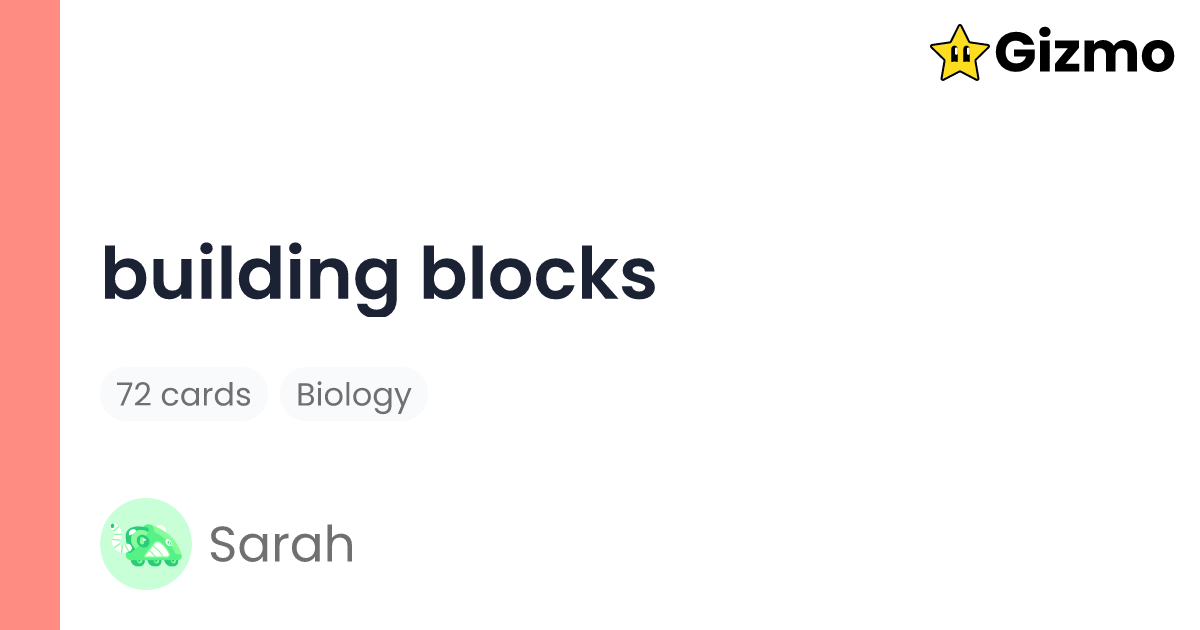 Building Blocks | Flashcards