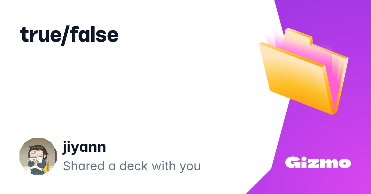 True/false | Flashcards
