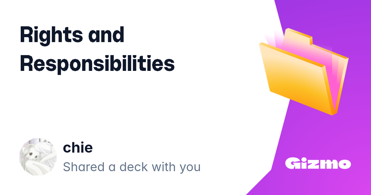 Rights and Responsibilities | Flashcards