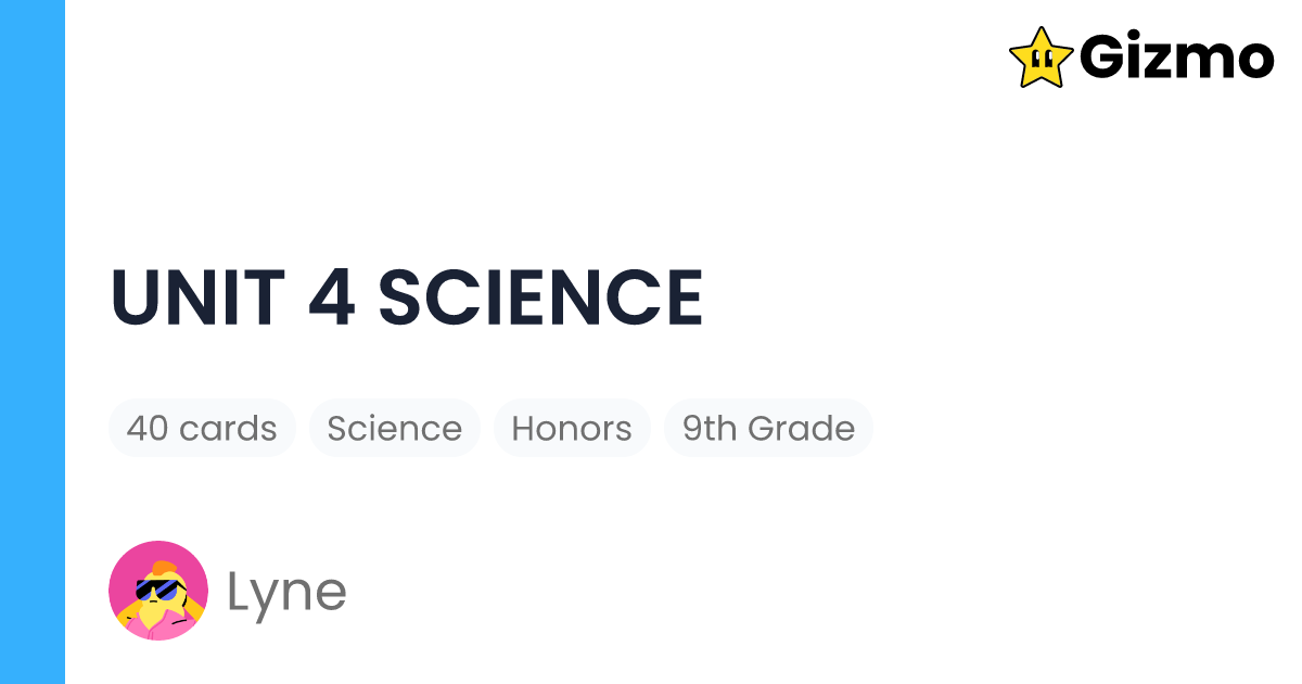 Unit 4 Science | Flashcards