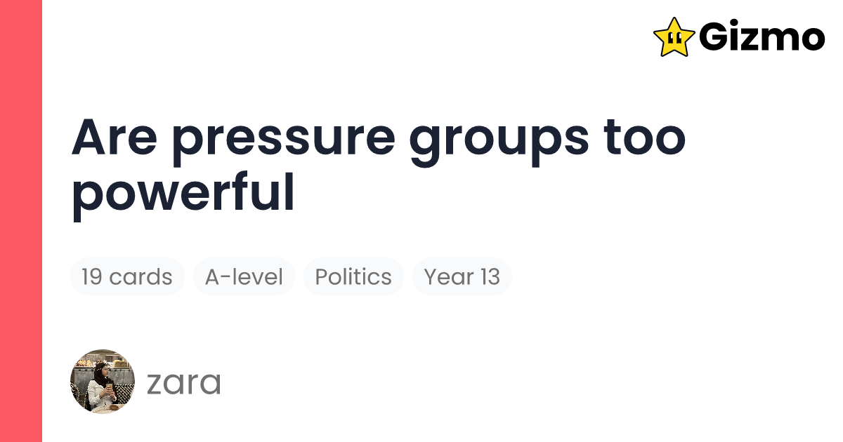 Are Pressure Groups Too Powerful | Flashcards