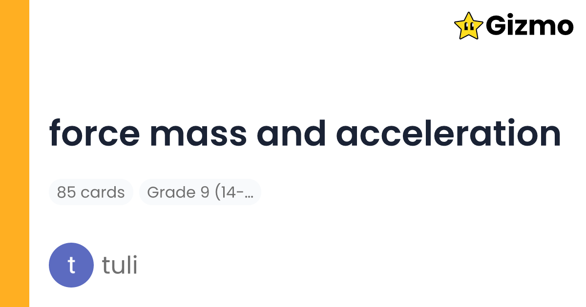Force Mass and Acceleration | Flashcards
