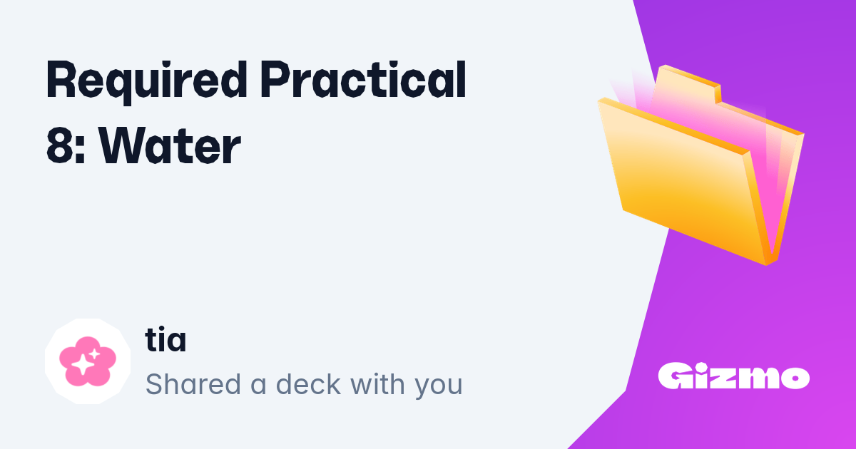 Required Practical 8: Water | Flashcards