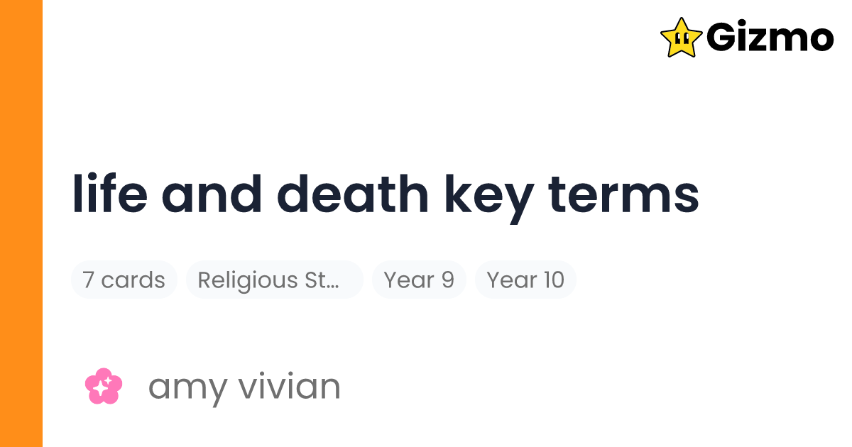 Life and Death Key Terms | Flashcards