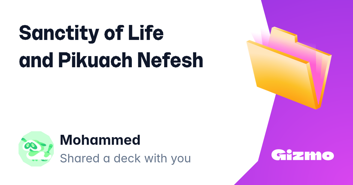 Sanctity Of Life and Pikuach Nefesh | Flashcards