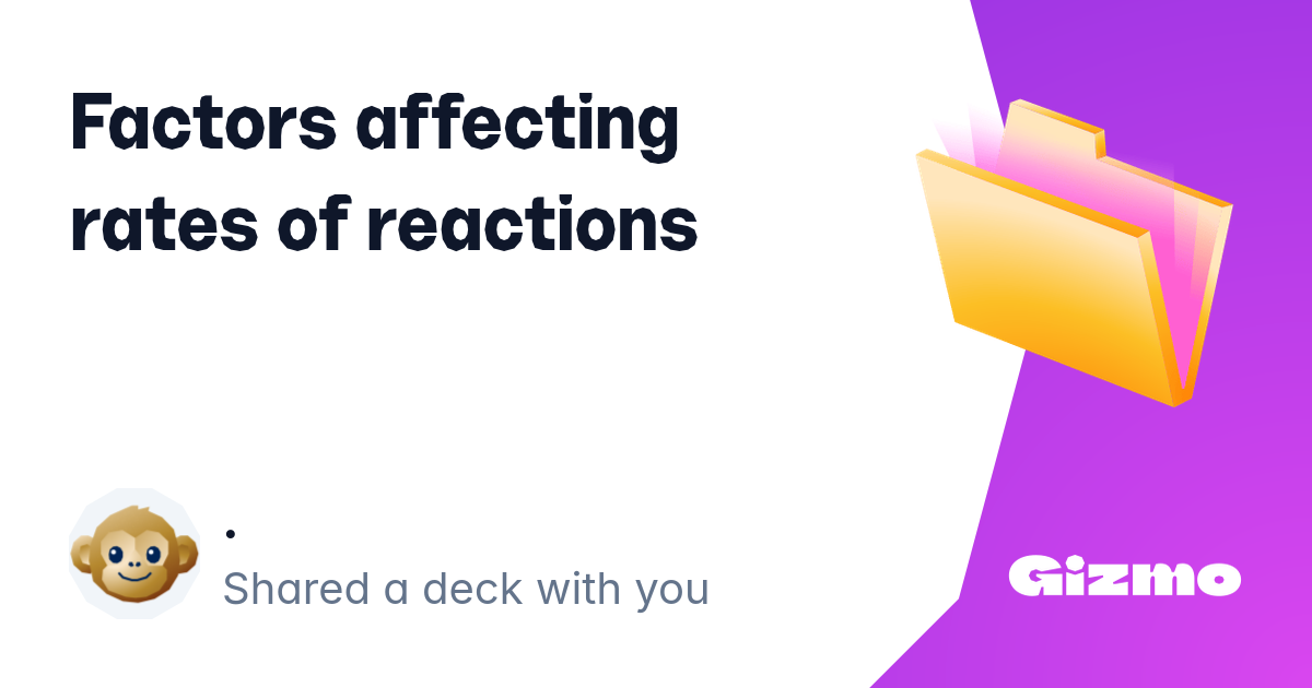 Factors Affecting Rates Of Reactions | Flashcards