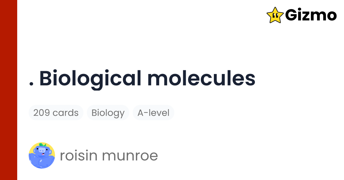 . Biological Molecules | Flashcards