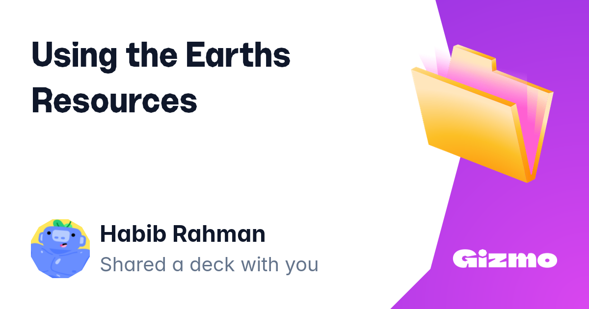 Using the Earths Resources | Flashcards