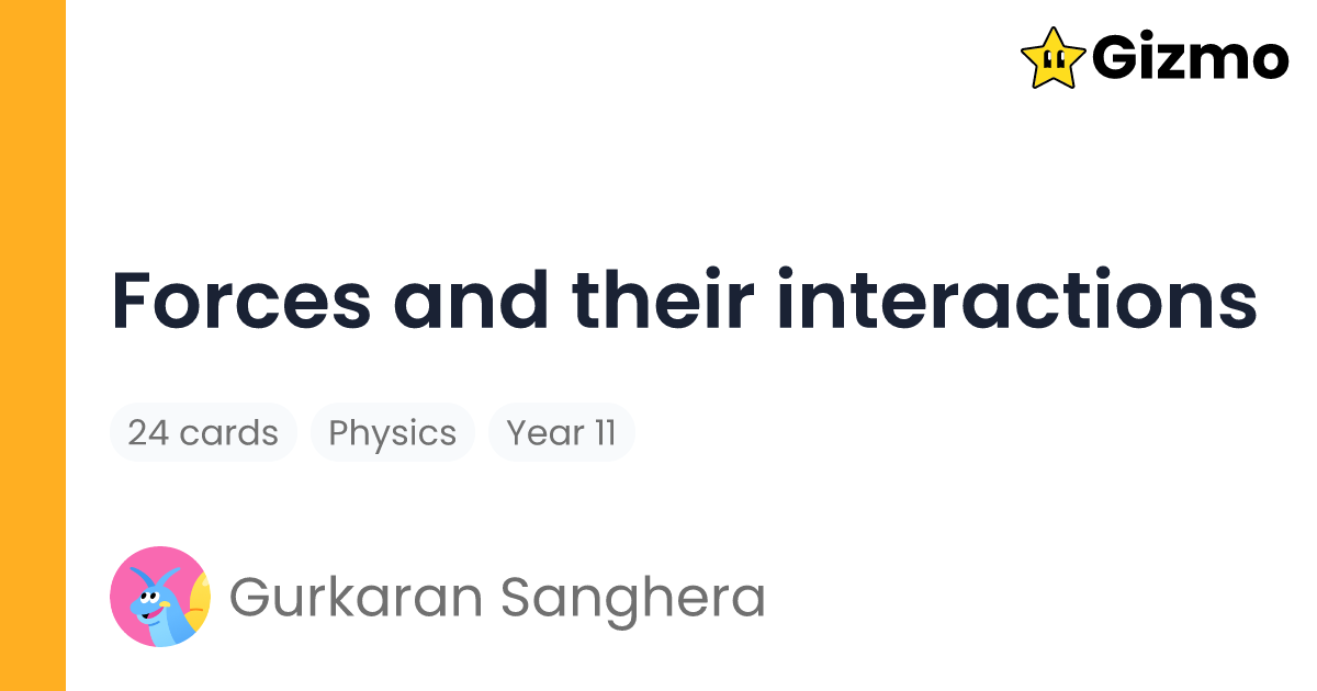 Forces and Their Interactions | Flashcards